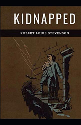 Kidnapped Illustrated by Robert Louis Stevenson | Goodreads