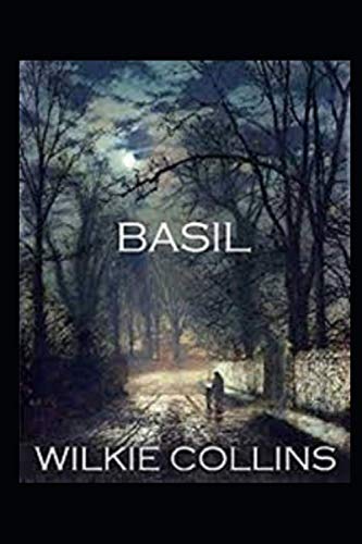Basil Illustrated by Wilkie Collins | Goodreads