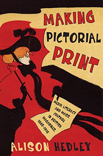 Making Pictorial Print: Media Literacy and Mass Culture in British ...