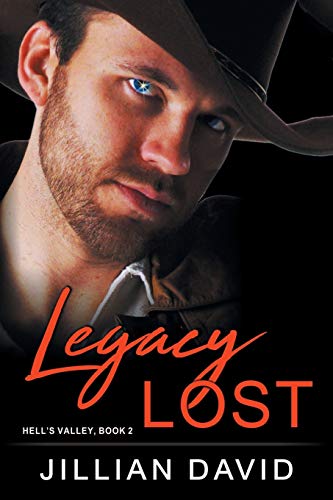 Legacy Lost: A Psychic Cowboys Western Romance by Jillian David | Goodreads