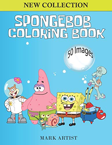 Spongebob Coloring Book: 50+ High Quality Illustrations. Great Coloring ...