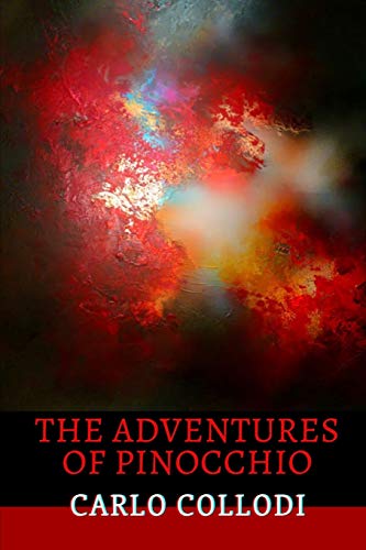 The Adventures of Pinocchio by Carlo Collodi | Goodreads