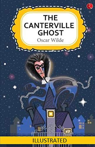 The Canterville Ghost Illustrated by Oscar Wilde | Goodreads