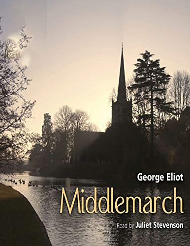 Middlemarch: (Classic Edition) by George Eliot | Goodreads