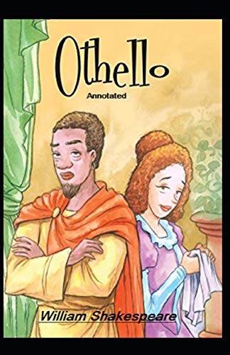 Othello Annotated by William Shakespeare | Goodreads