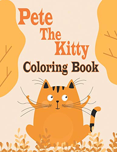 Pete The Kitty Coloring Book: Draw Book, My First I Can Draw, by ...