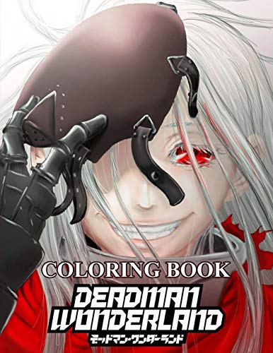 Deadman Wonderland Coloring Book: Your best Deadman Wonderland ...