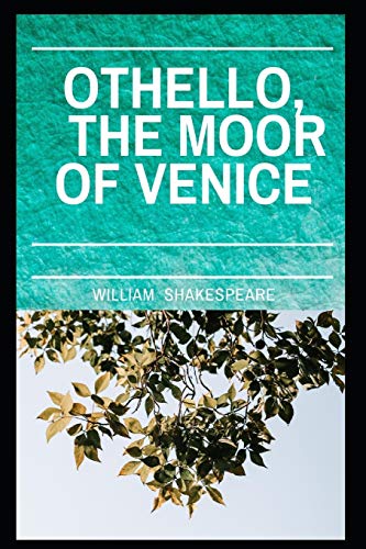 Othello, The Moor of Venice by William Shakespeare | Goodreads