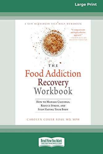 Food Addiction Recovery Workbook: How to Manage Cravings, Reduce Stress ...