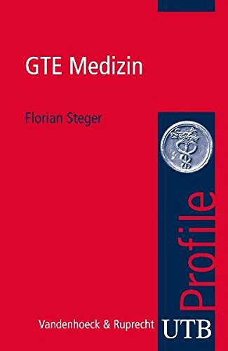 GTE Medizin by Florian Steger | Goodreads