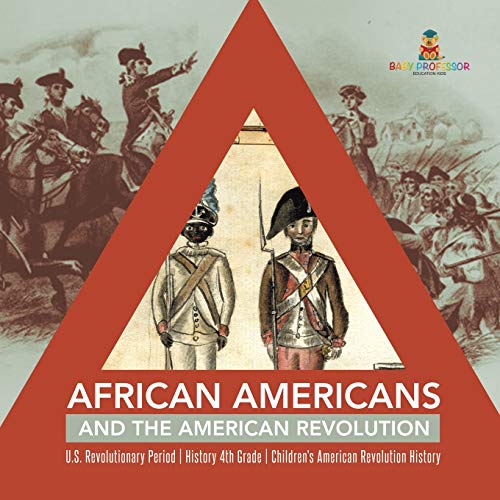 African Americans and the American Revolution | U.S. Revolutionary ...