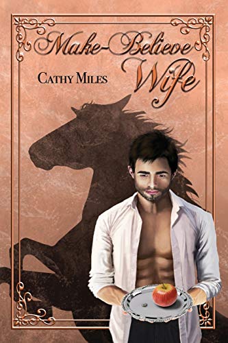 Make-believe Wife by Cathy Miles | Goodreads