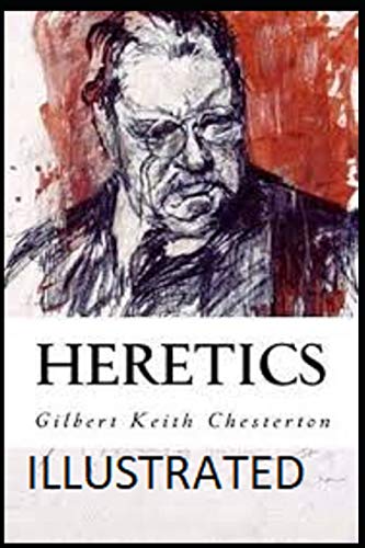 Heretics Illustrated by G.K. Chesterton | Goodreads