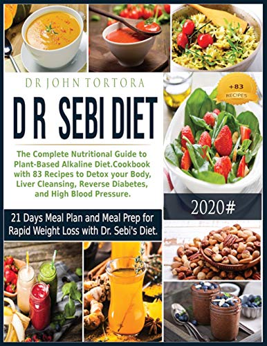 Dr. Sebi Diet: The Complete Nutritional Guide to Plant-Based Alkaline ...
