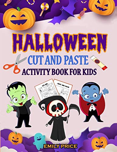 Halloween Cut and Paste Activity Book for Kids: A Scary and Fun ...