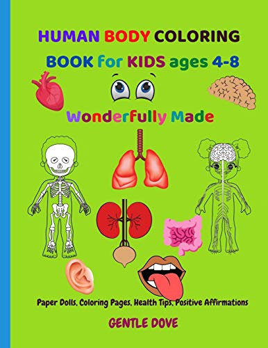 HUMAN BODY COLORING BOOK for KIDS ages 4-8: Wonderfully Made by Gentle ...