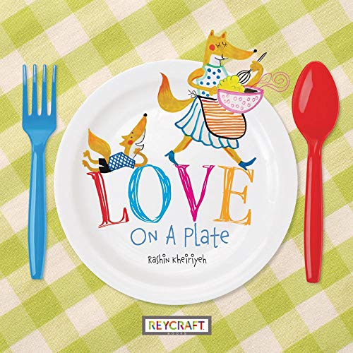Love On A Plate by Rashin Kheiriyeh | Goodreads