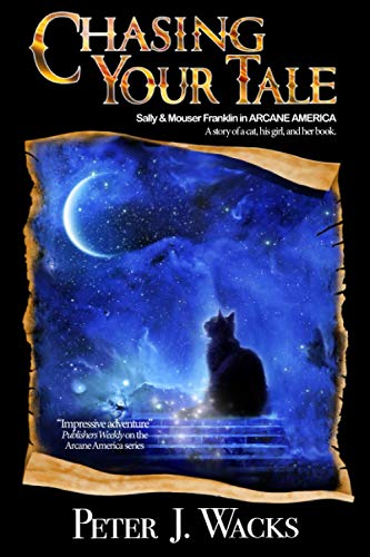 Chasing your Tale by Peter J. Wacks | Goodreads