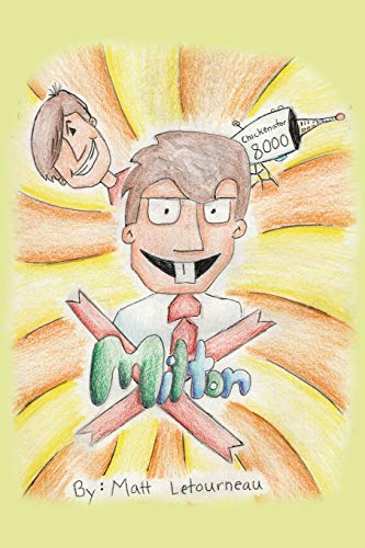 Milton X by Matt Letourneau | Goodreads