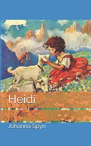 Heidi by Johanna Spyri | Goodreads