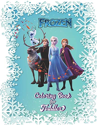 Frozen Coloring Book Toddler: New and Expanded Editions Beautiful ...