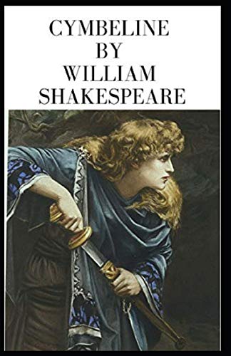 Cymbeline annotated by William Shakespeare | Goodreads