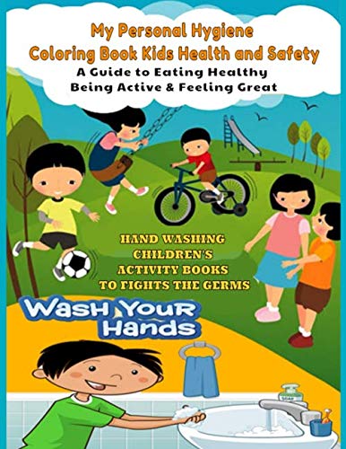 My Personal Hygiene Coloring Book Kids Health and Safety a Guide to ...