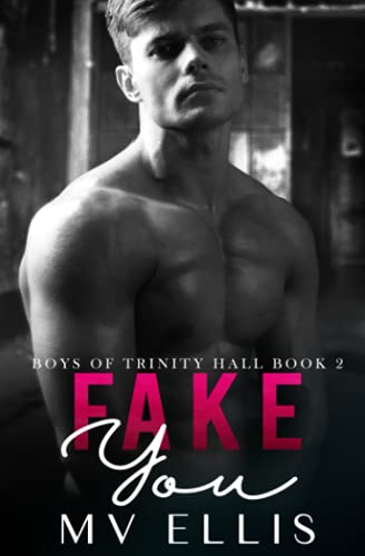 Fake You by M.V. Ellis | Goodreads