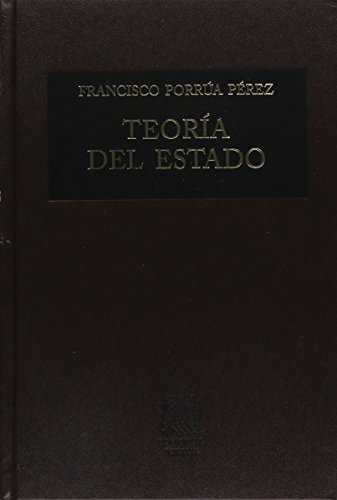Teoría del Estado by Francisco Porrúa Pérez | Goodreads
