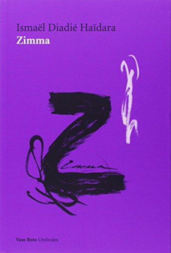 Zimma by Ismael Diadie Haidara | Goodreads