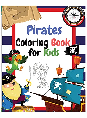 Pirates Coloring Book for Kids: Coloring book for kids ages 3-5 by ...
