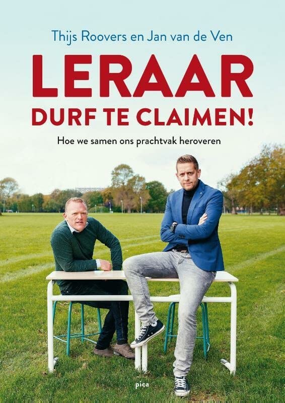 Leraar durf te claimen! by Thijs Roovers | Goodreads