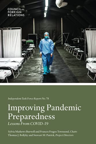 Improving Pandemic Preparedness: Lessons From COVID-19 by Thomas J ...