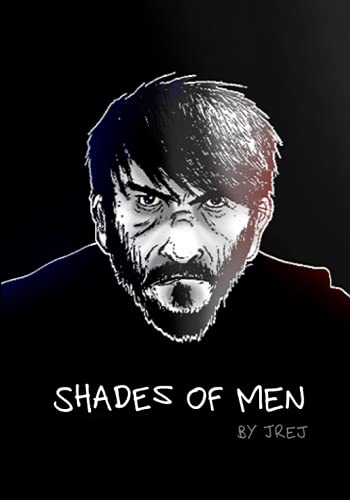 Shades of Men by JREJ | Goodreads