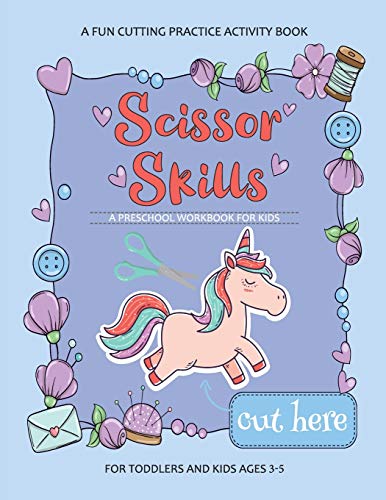 Scissor Skills Preschool Workbook for Kids: A Fun Cutting Practice ...