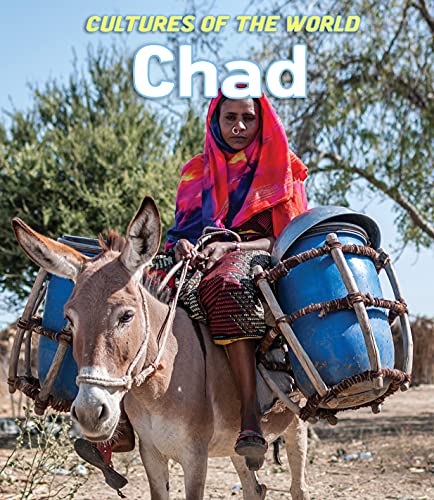 Chad (Cultures of the World) by Martha Kneib | Goodreads