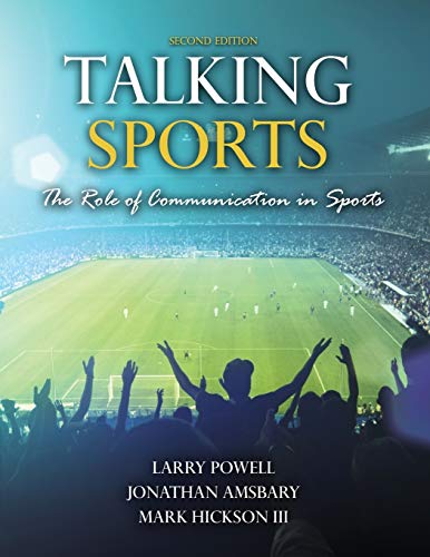 Talking Sports: The Role of Communication in Sports by Powell Et Al ...