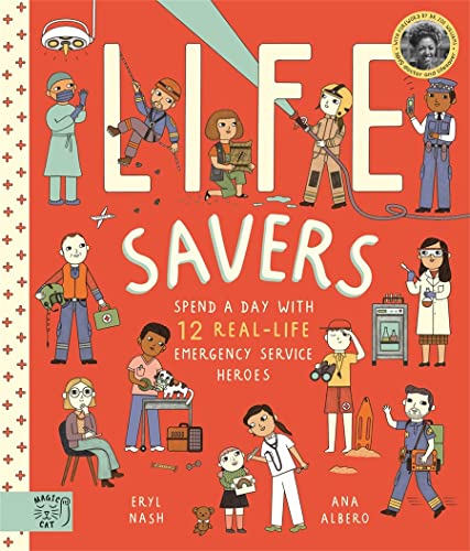 Life Savers Spend a Day with 12 Real-Life Emergency Heroes by Eryl Nash ...