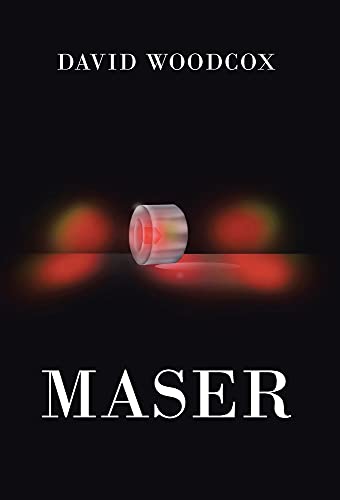 Maser by David Woodcox | Goodreads