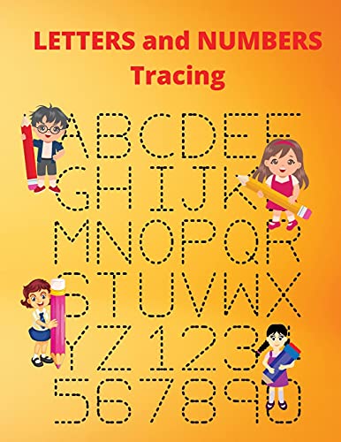 Letters and Numbers Tracing: Workbook for Preschool, Kindergarten, and ...