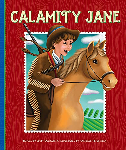 Calamity Jane (Tall Tales) by Emily Dolbear | Goodreads
