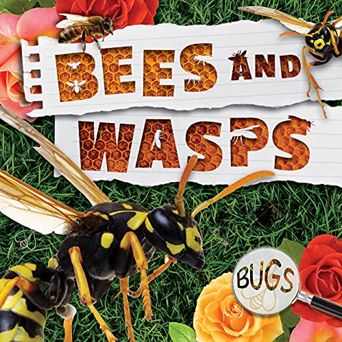 Bees and Wasps (Bugs) by William Anthony | Goodreads