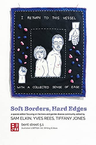 Bent Street 5.1: Soft Borders, Hard Edges by Sam Elkin | Goodreads