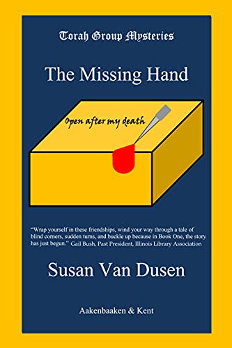 The Missing Hand (Torah Group Mysteries, #1) by Susan Van Dusen | Goodreads