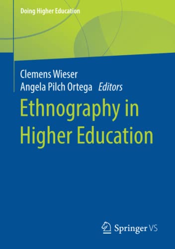 Ethnography in Higher Education by Clemens Wieser | Goodreads
