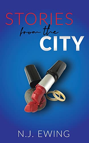Stories from the City by N J Ewing | Goodreads
