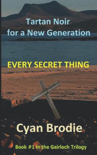 Every Secret Thing by Cyan Brodie | Goodreads