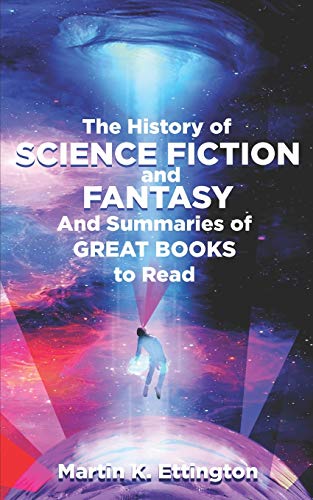The History Of Science Fiction And Fantasy And Summaries Of Great Books ...