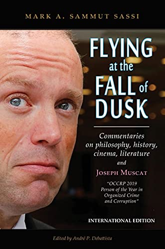Flying at the Fall of Dusk: Commentaries on Philosophy, History, Cinema ...