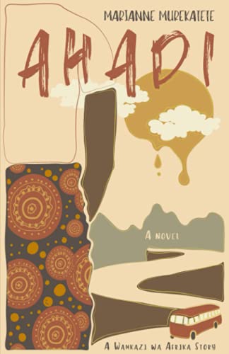 Ahadi by Marianne Murekatete | Goodreads